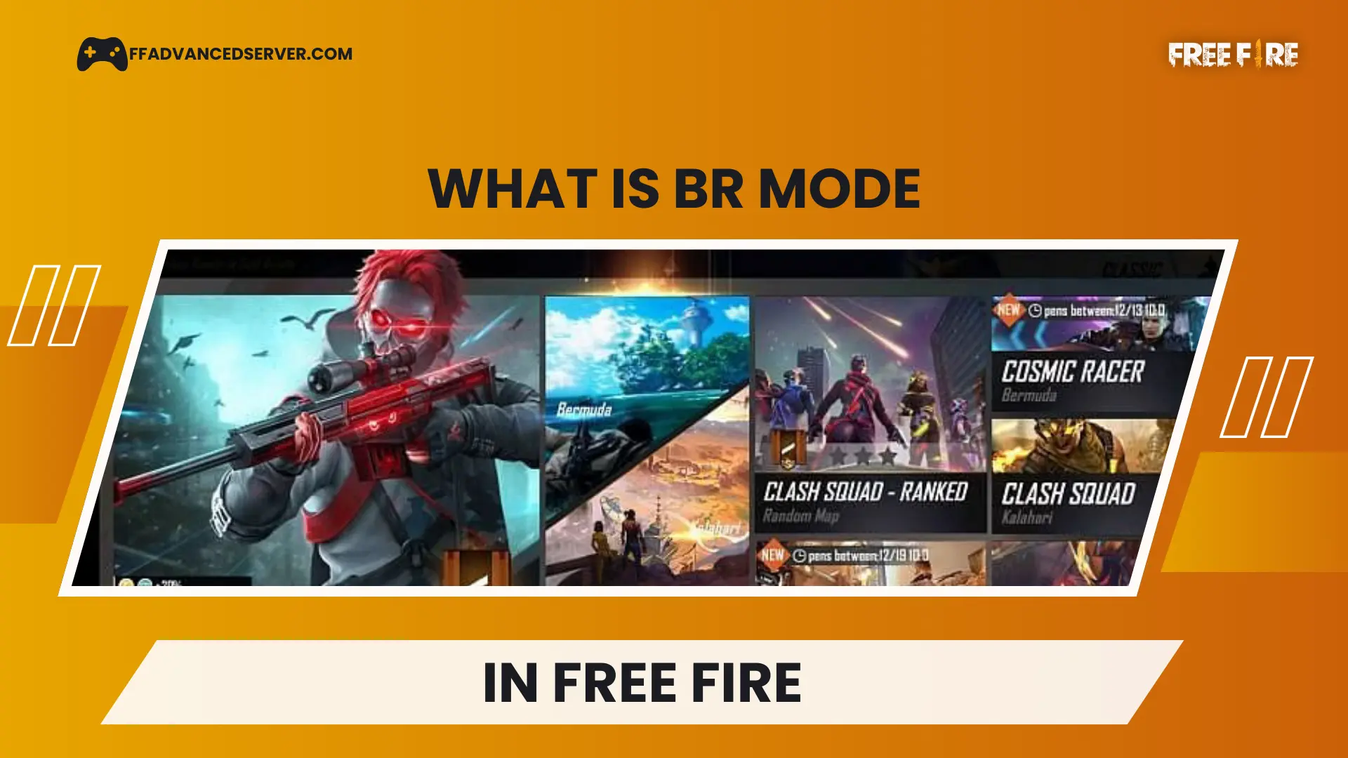 What is BR Mode in Free Fire? - A Complete Detail